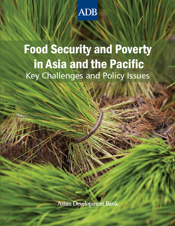 Food Security and Poverty in Asia and the Pacific. Key challenges and ...