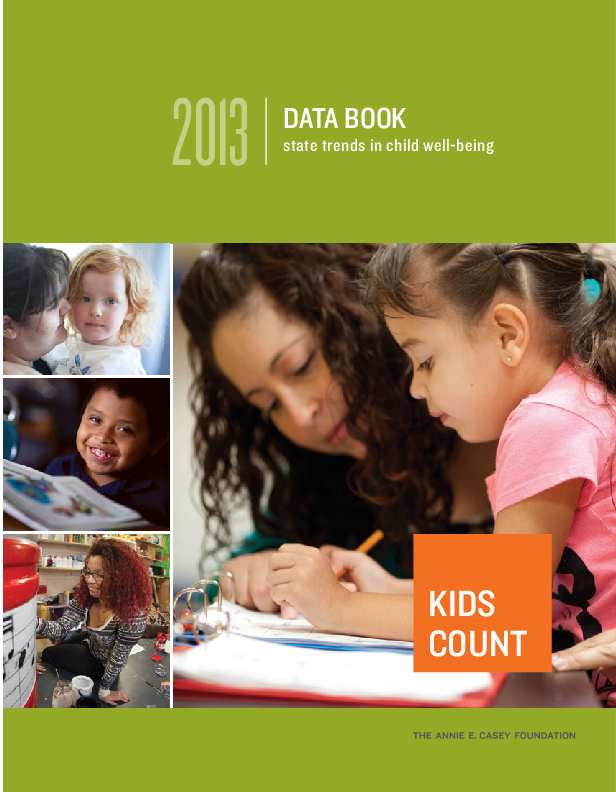Kids Count. The 2013 Data Book: State trends in child well-being | Save ...