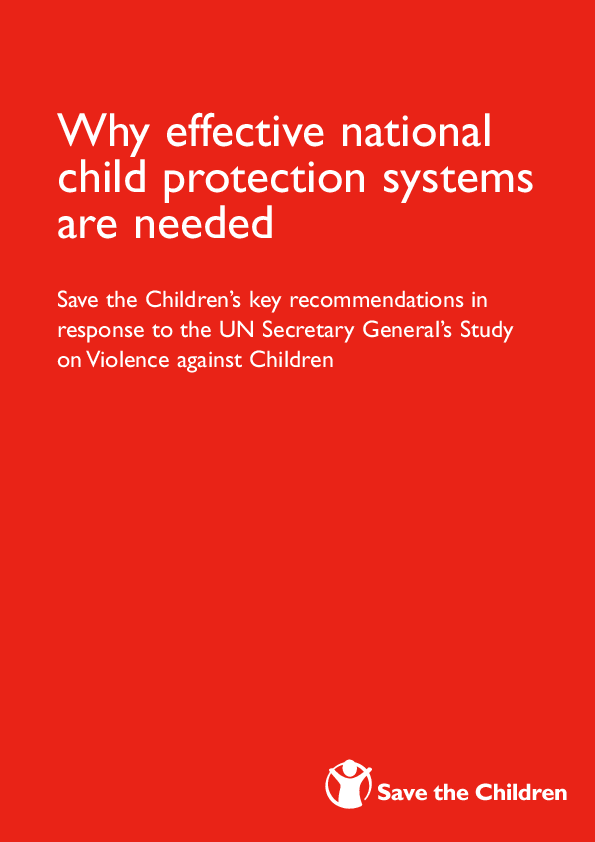 Why effective national child protection systems are needed: Save the ...