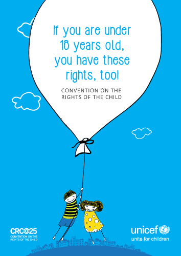 If you are under 18 years old, you have these rights, too! Convention ...