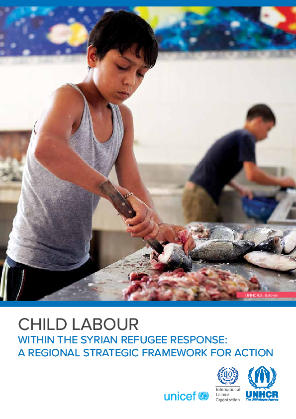 Child Labour within the Syrian Refugee Response: A regional strategic ...