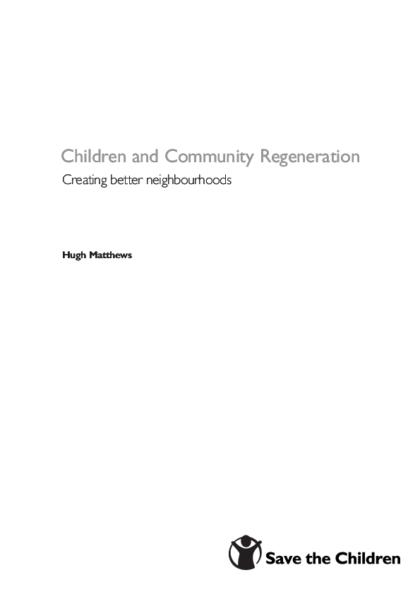 Children and Community Regeneration: Creating better neighbourhoods ...