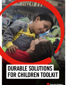 Durable Solutions for Children Toolkit | Save the Children’s Resource ...