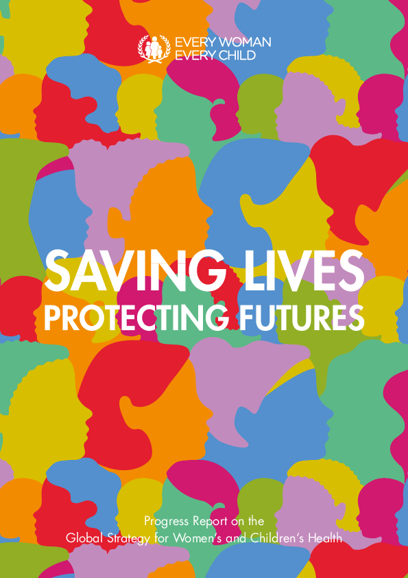Saving Lives Protecting Futures: Progress Report on the Global Strategy ...