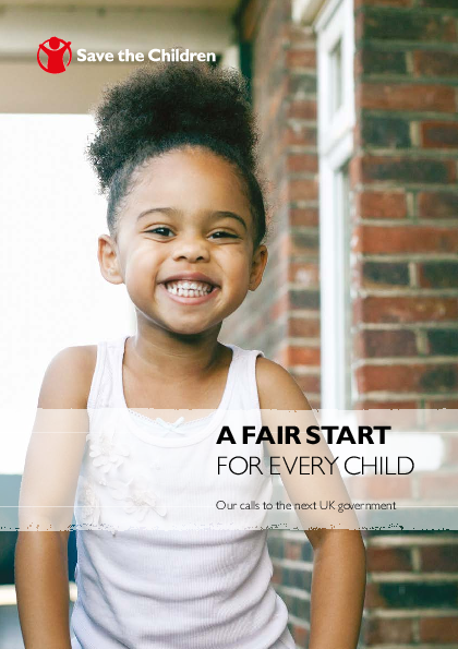 A Fair Start for Every Child: Our Calls to the next UK government ...
