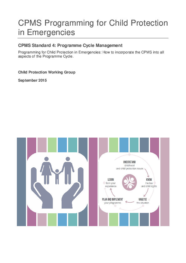 CPMS Programming for Child Protection in Emergencies, CPMS Standard 4 ...