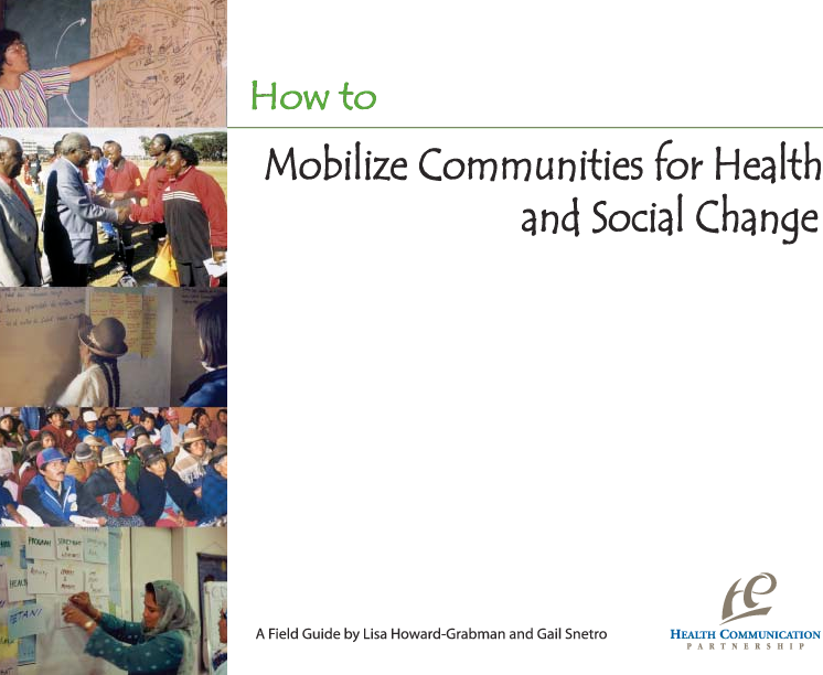 How to Mobilize Communities for Health and Social Change: A field guide ...