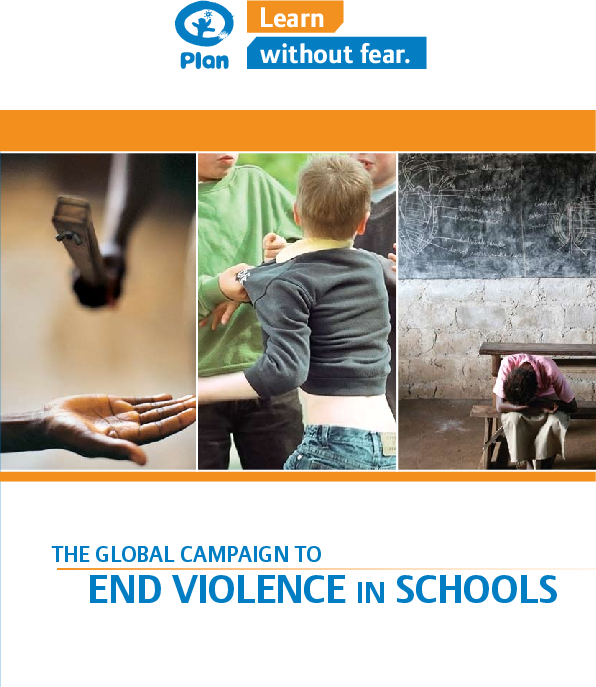 Learn without Fear. The Global Campaign to End Violence in Schools ...