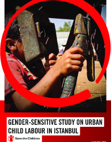 Gender-sensitive Study on Urban Child Labour in Istanbul | Save the ...